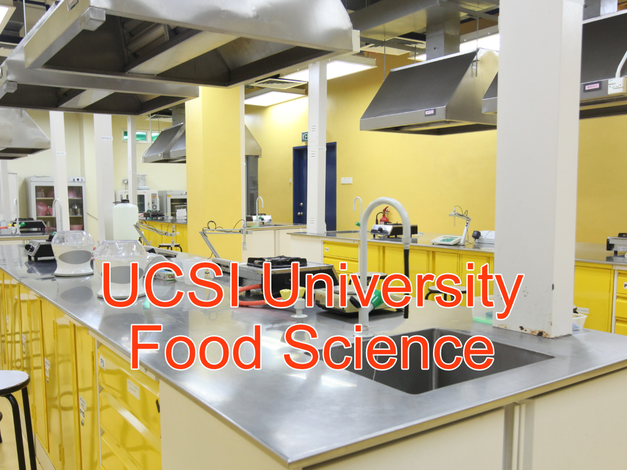 Top Reasons to Study Food Science with Nutrition Course at UCSI ...